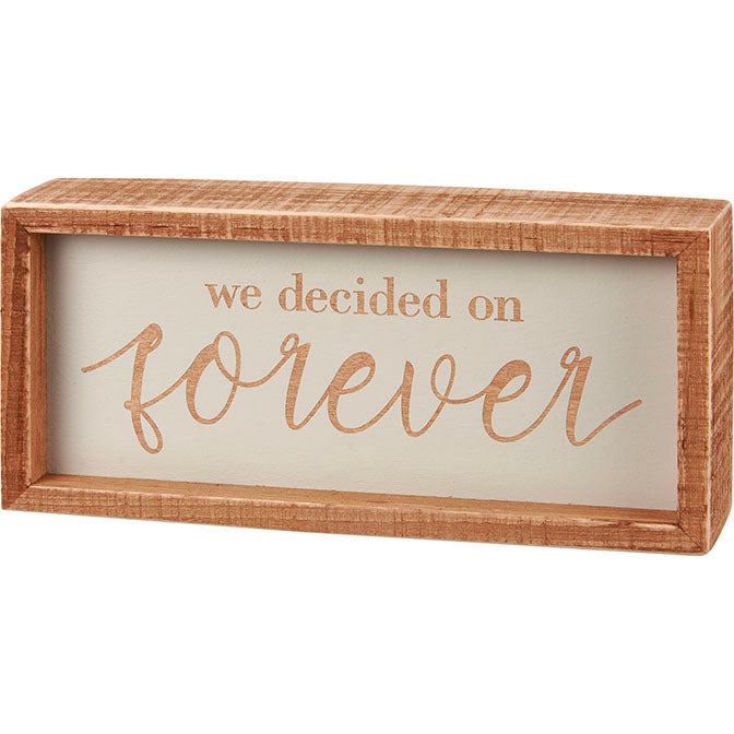 We Decided On Forever Inset Box Sign – Roost Gift & Home Collection