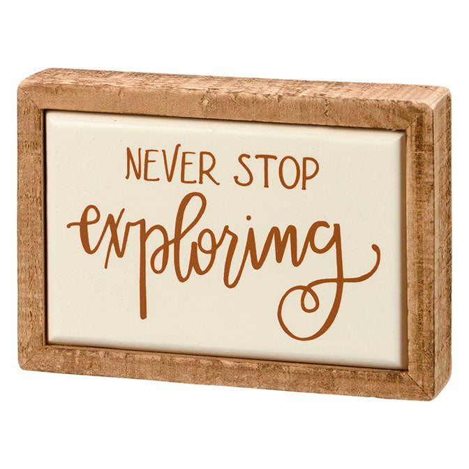 Never Stop Exploring Sign – Roost Gift & Home Collection